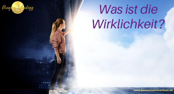 Was ist die Wirklichkeit? - Beziehung retten, Karmische Beziehung ...
